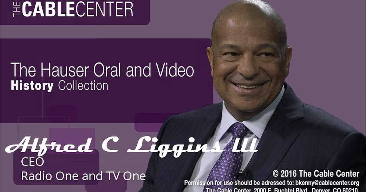Alfred Liggins III: TV One, Radio One & Black Media Evolution