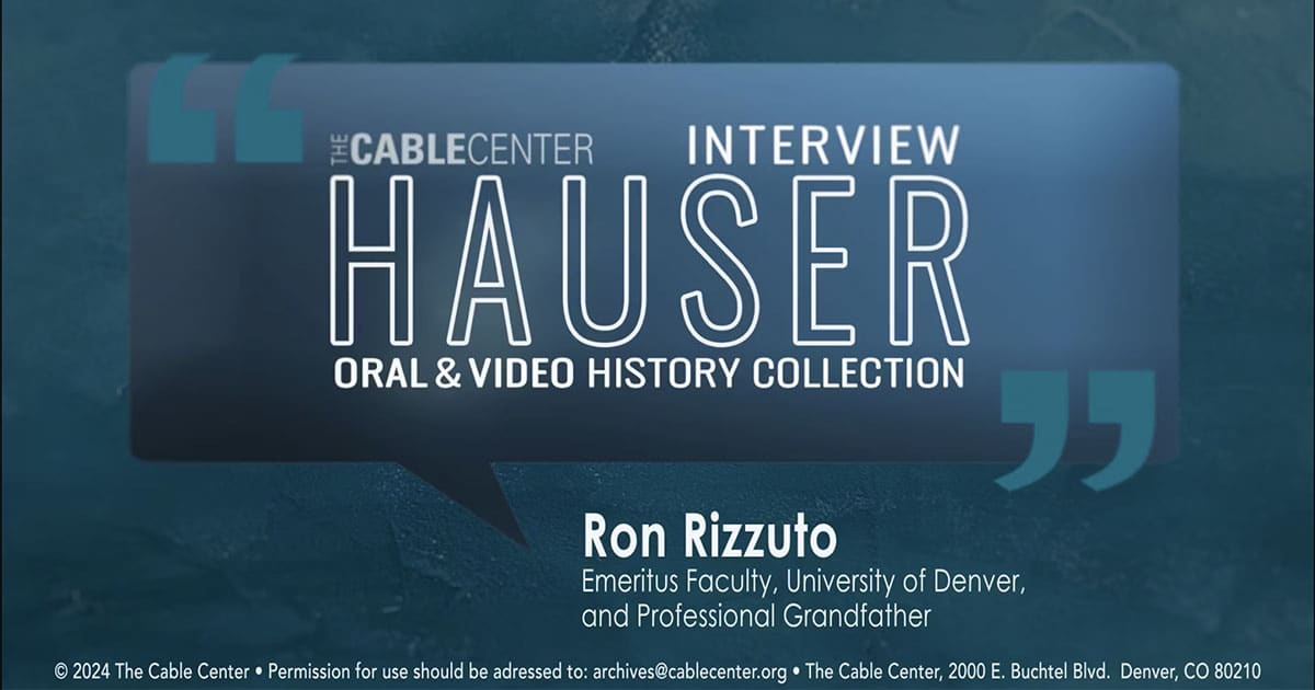 Dr. Ron Rizzuto Oral History | Syndeo Institute at The Cable Center